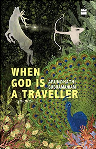 More Poems from Arundhathi Subramaniam – Borderless